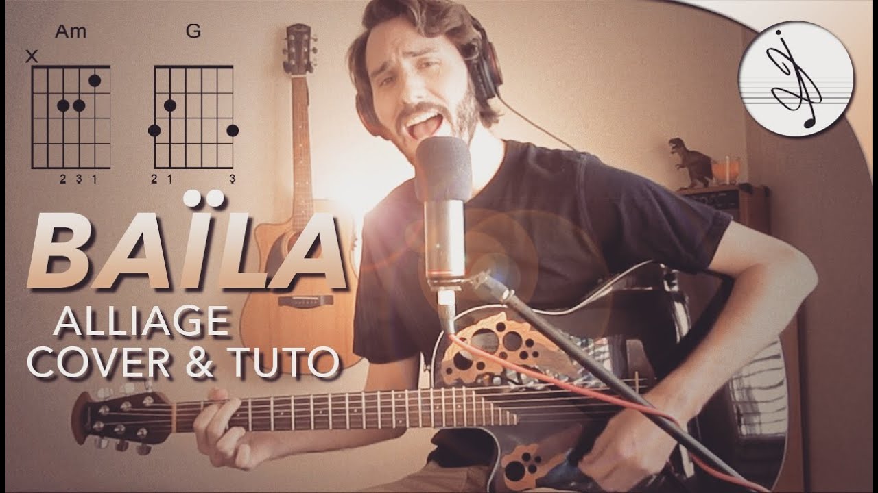 🎼 BAÏLA - Alliage (COVER & TUTO) 🎶 - YouTube
