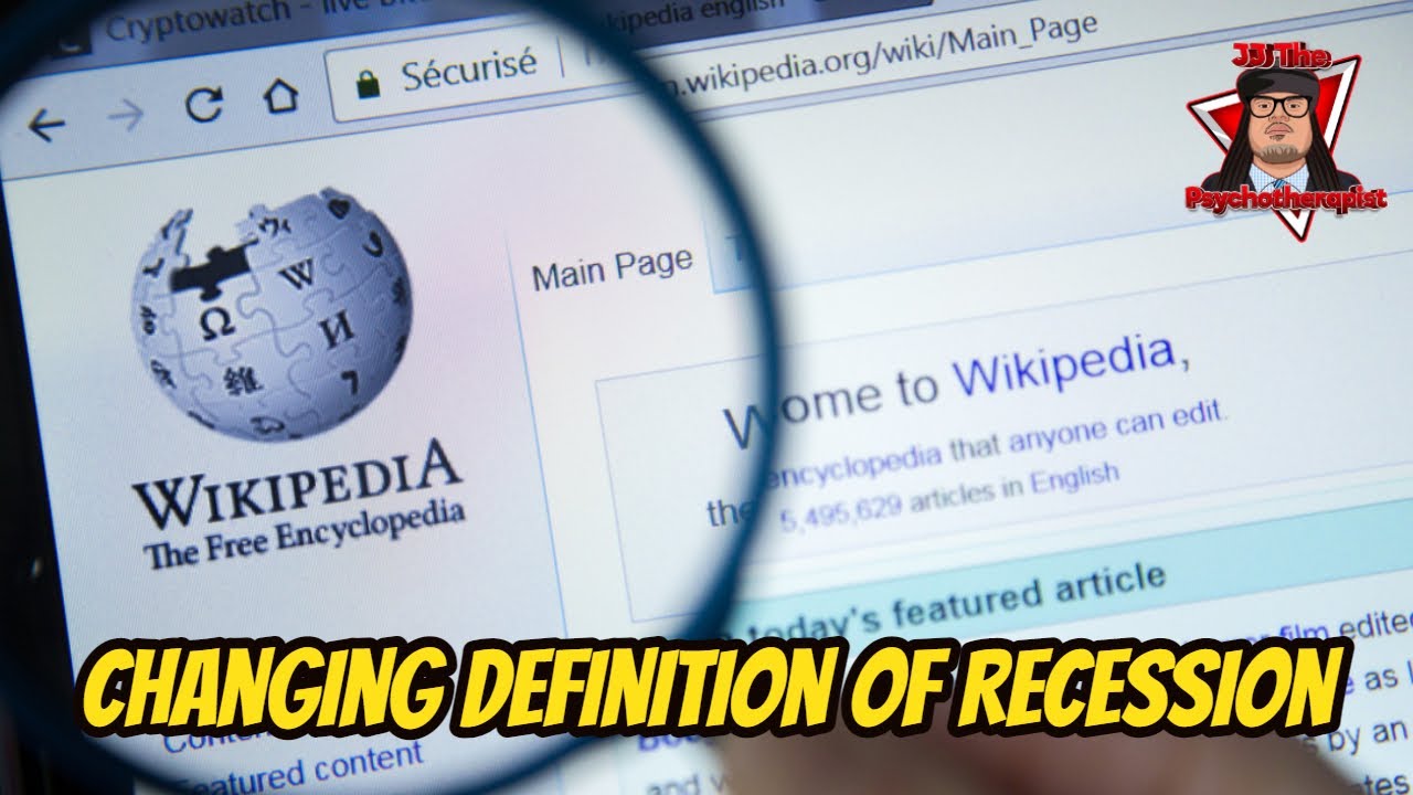 Wikipedia’s ‘Recession’ Page Shows 41 Edits In One Week, Attempts At ...