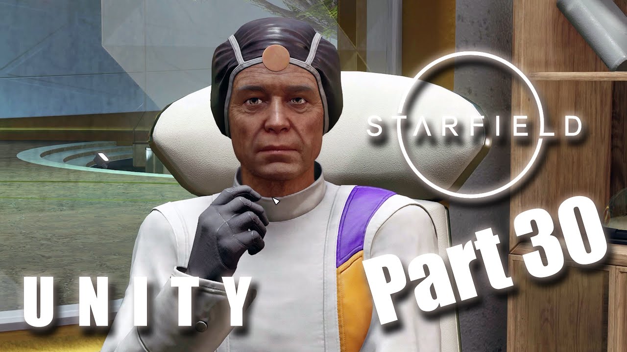 Starfield PC Gameplay Walkthrough Part 30 UNITY (FULL GAME) #starfield ...