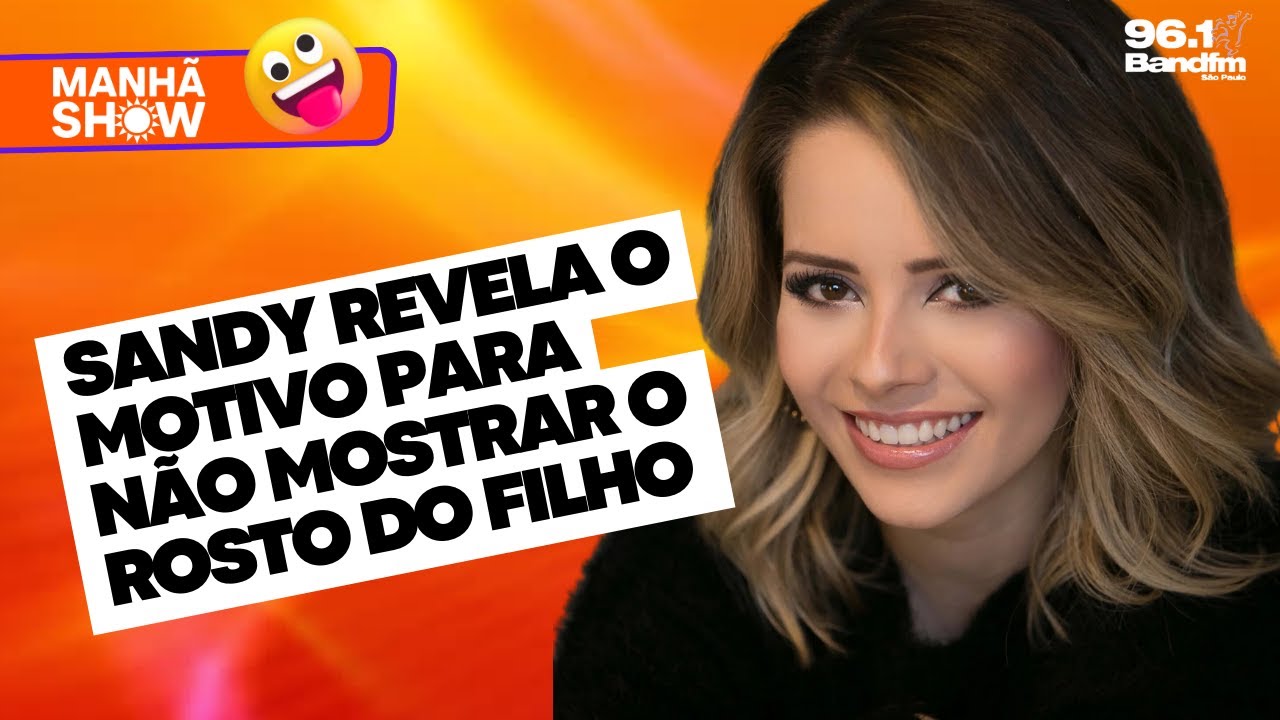 Sandy revela o motivo para não mostrar o rosto do filho - Mundo dos ...