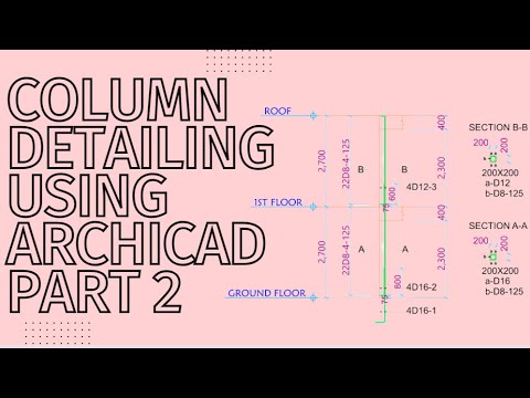 RC COLUMN STRUCTURAL DETAILING USING ARCHICAD PART 2 - YouTube