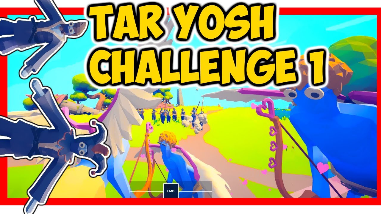 TABS - Fanmade "Tar Yosh Challenge 1" Campaign #1 with Mods | Kicker ...