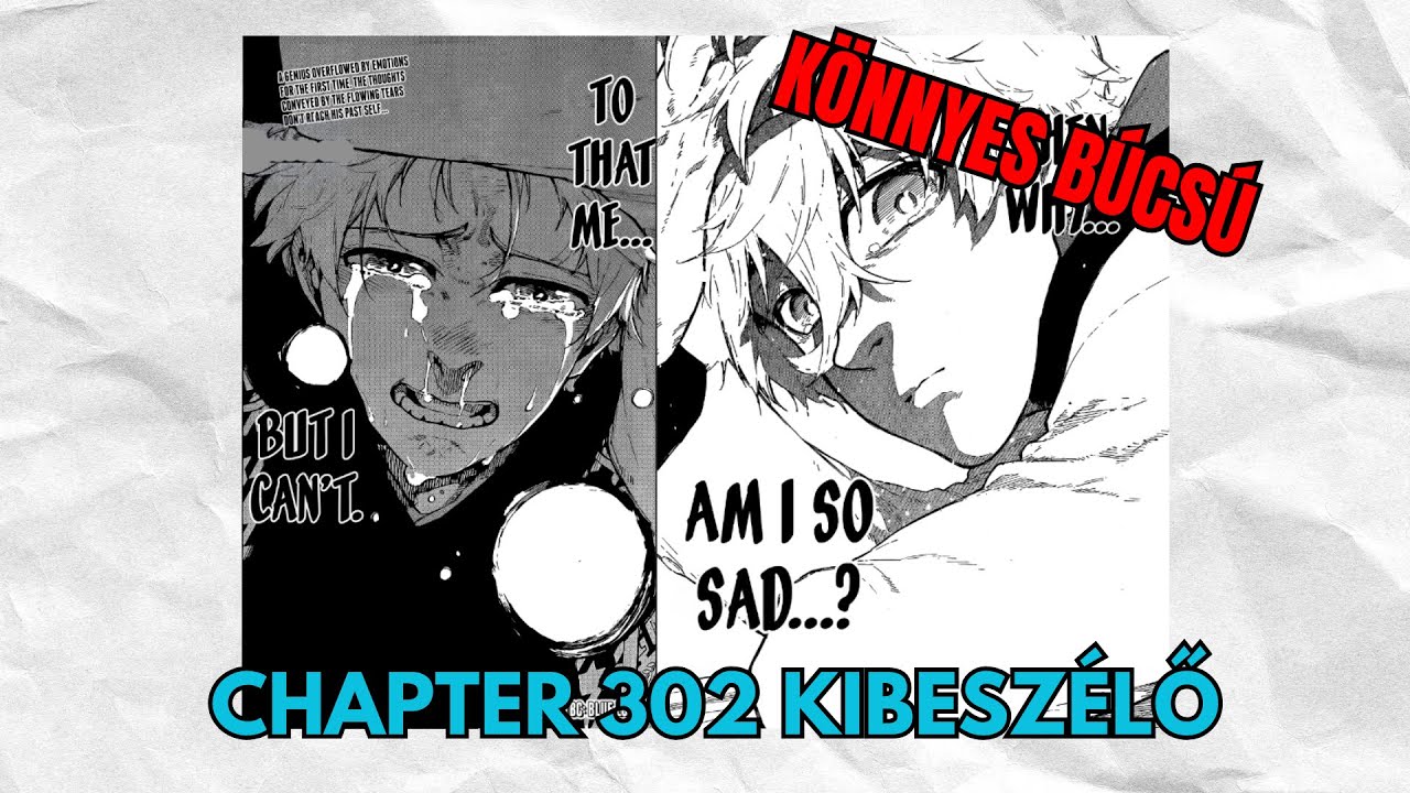 Nagi történetének VÉGE | Blue Lock Chapter 302 Kibeszélő - YouTube