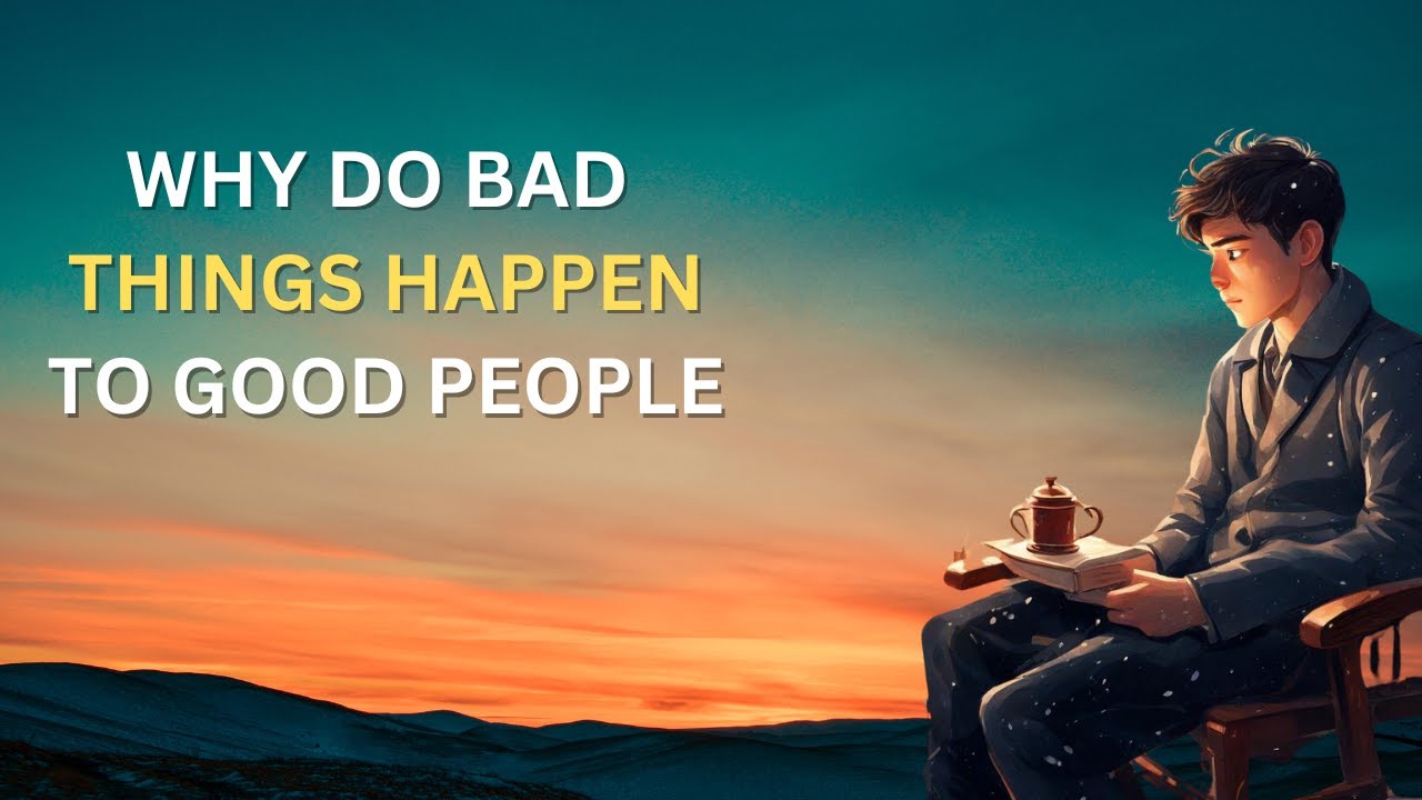 Why do Bad Things Happen to Good People | A Life Lesson Story | - YouTube