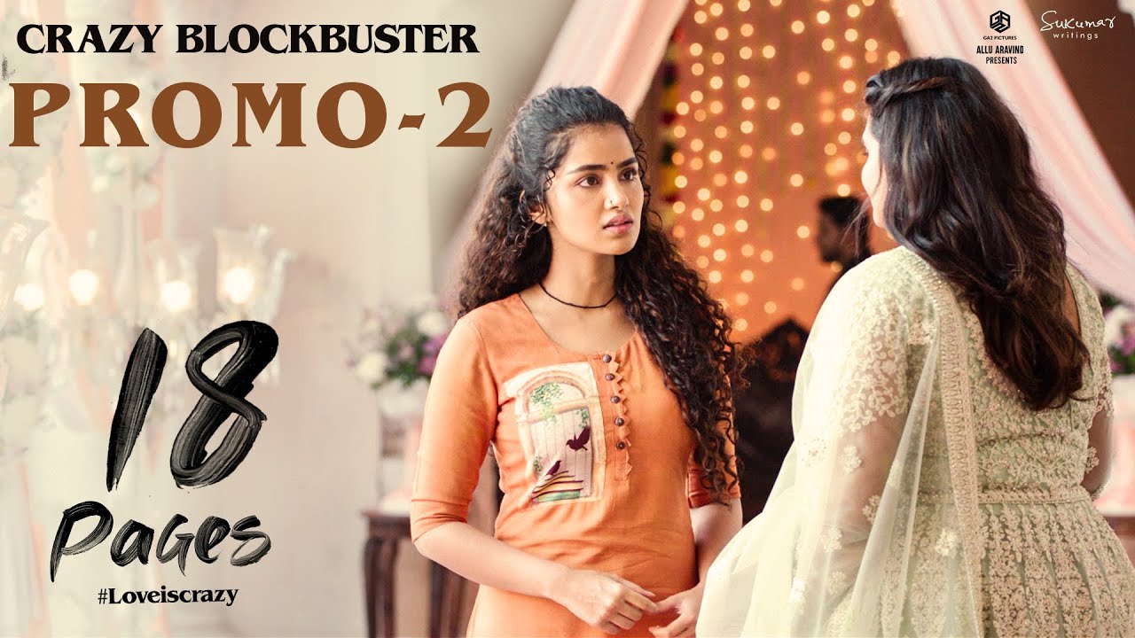 18 Pages | Crazy Blockbuster | Promo 02 | Nikhil, Anupama | Sukumar ...