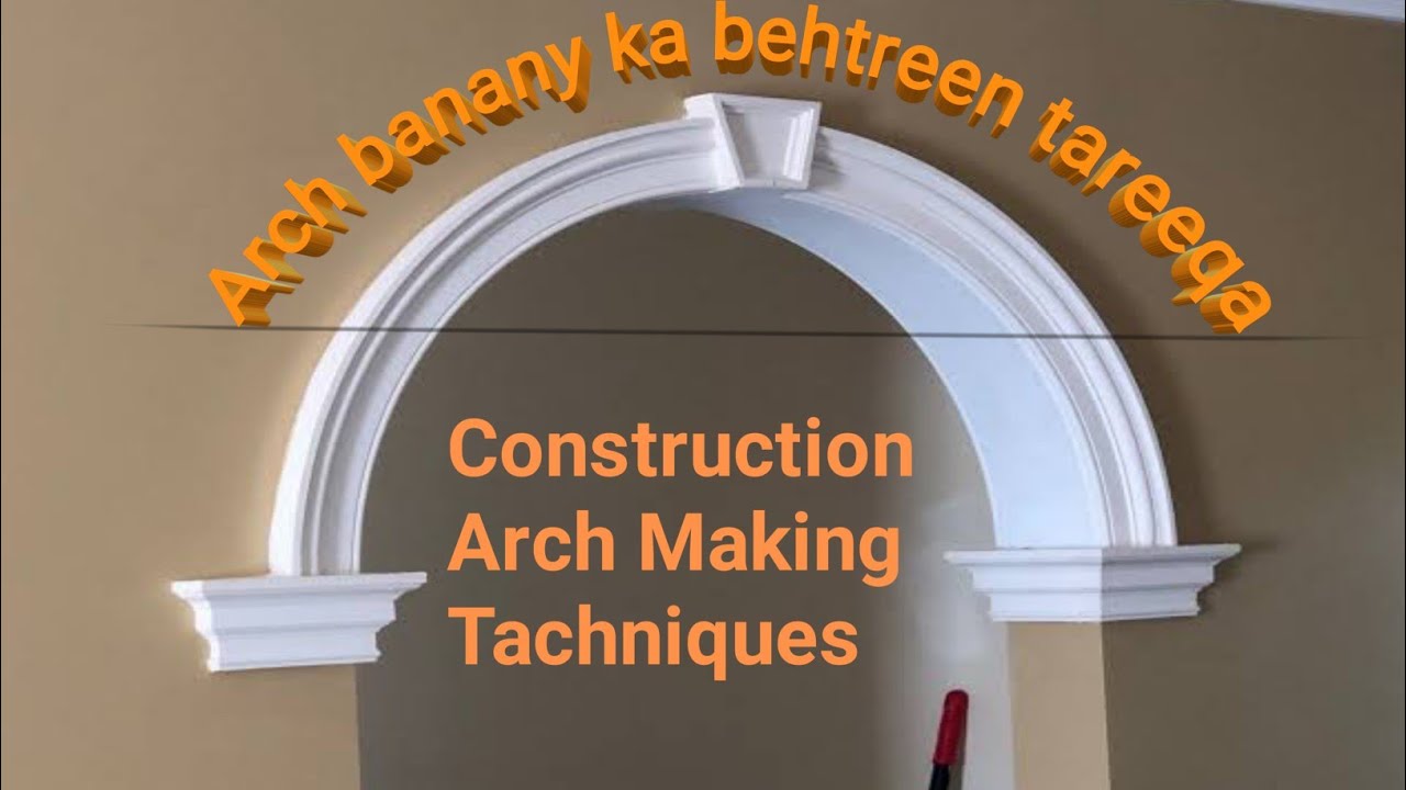 Arches Plaster techniques| amazing techniques | how to make arches in ...