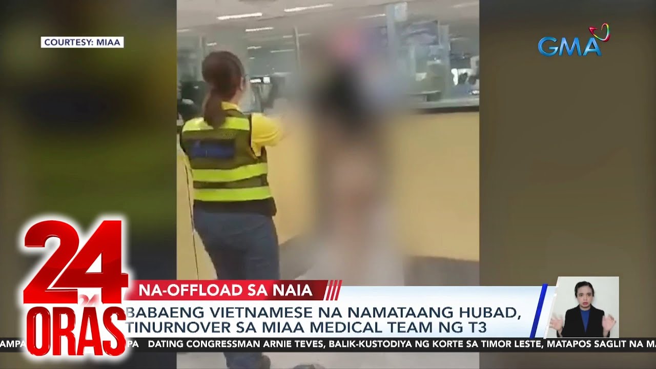 Babaeng Vietnamese na namataang hubad, tinurnover sa MIAA Medical Team ...