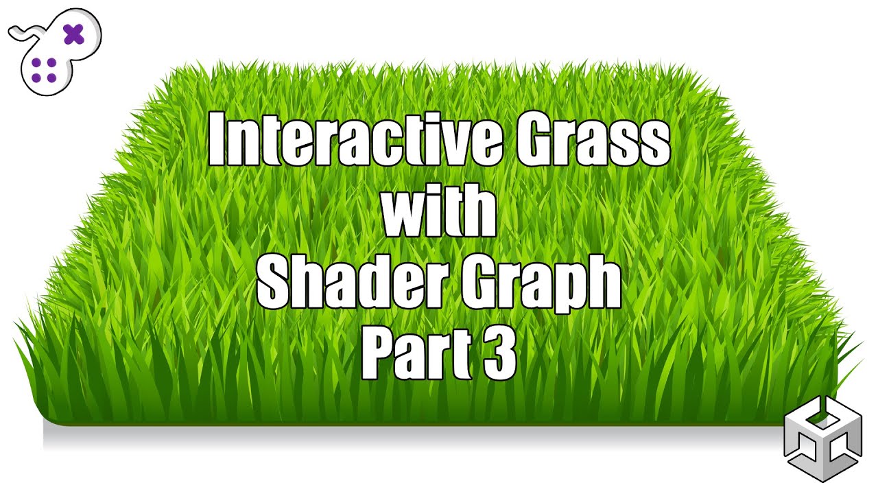 Creating Interactive Grass With Unitys Shader Graph Part 3 Youtube 0774