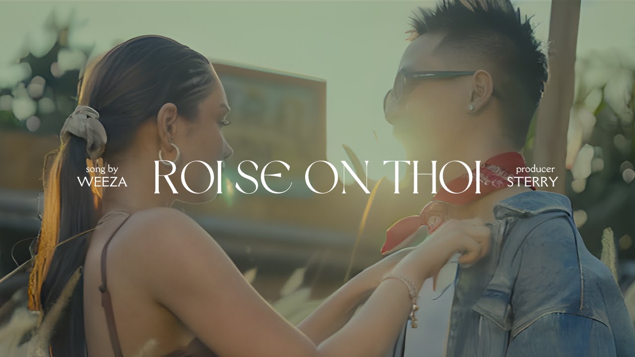 WEEZA - RỒI SẼ ỔN THÔI ( ft STERRY - EP. NHUNG DUA TRE ) - OFFICIAL ...