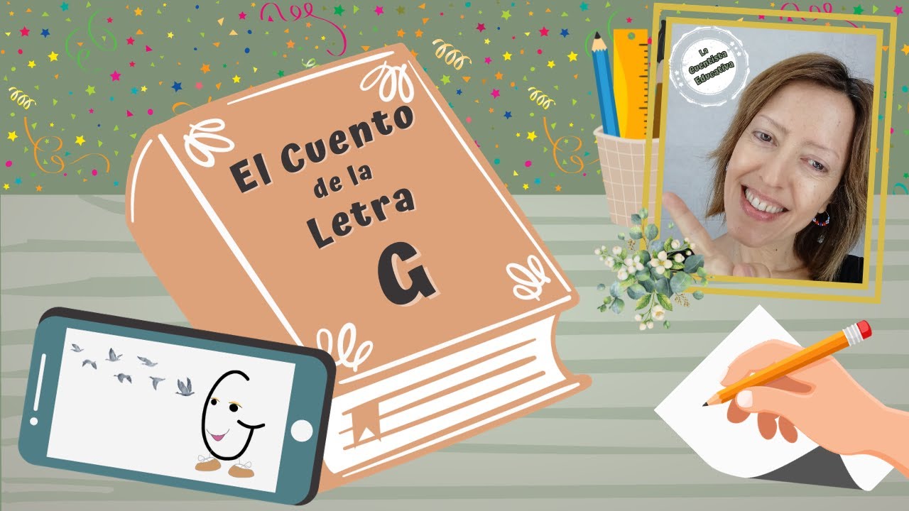 Letra G (Cuento de la Letra G) - YouTube