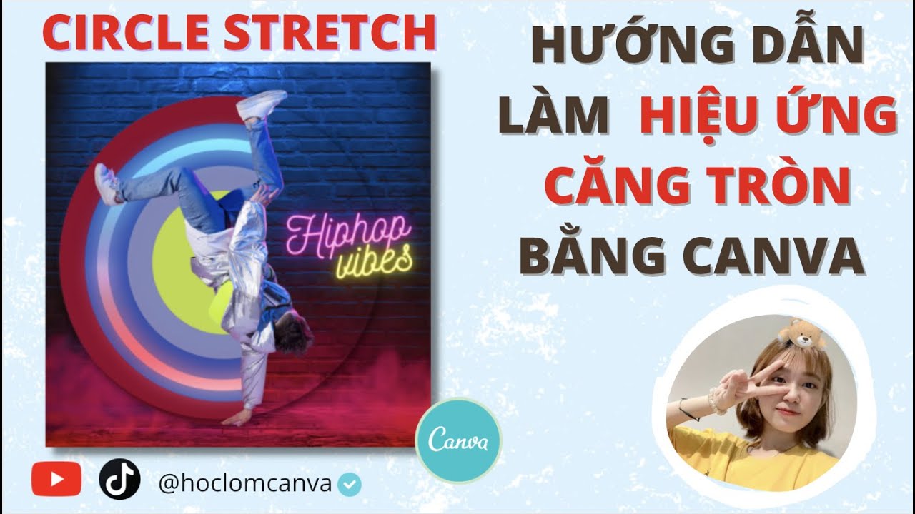 [CANVA TRICKS AND TIPS] LÀM HIỆU ỨNG CĂNG TRÒN BẰNG CANVA SIÊU DỄ | CIRCLE STRETCH EFFECT IN ...