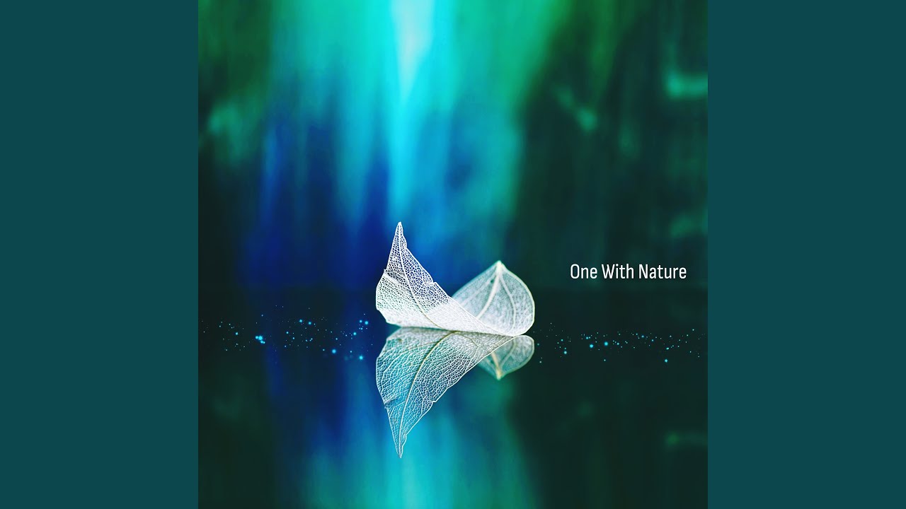 One With Nature - YouTube