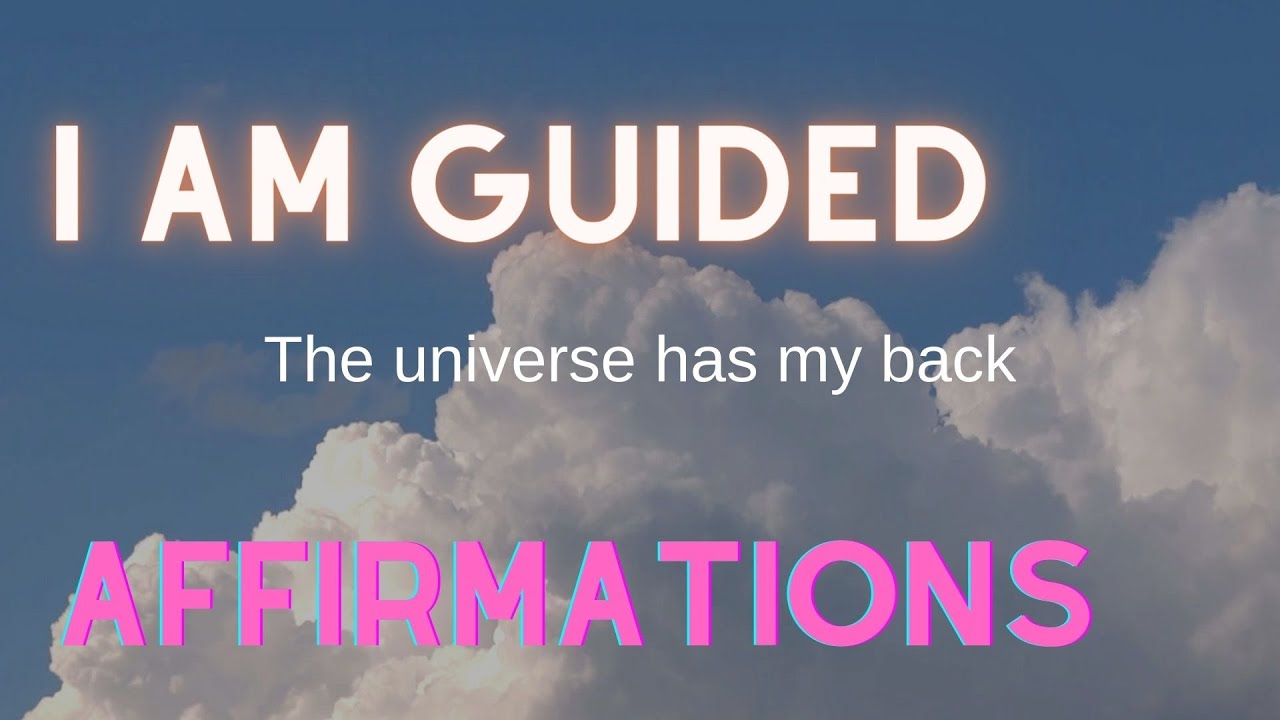"I am guided" Affirmations - YouTube