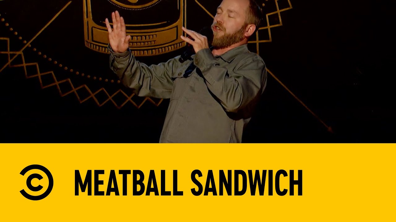 Meatball Sandwich | Kyle Kinane Whiskey Icarus | Comedy Central Africa ...
