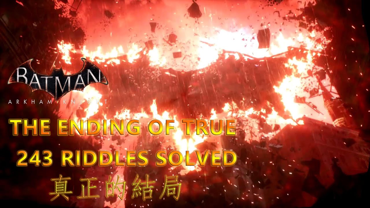 【Engine Production】Batman Arkham Knight—The Ending Of True# 真正的結局 - YouTube