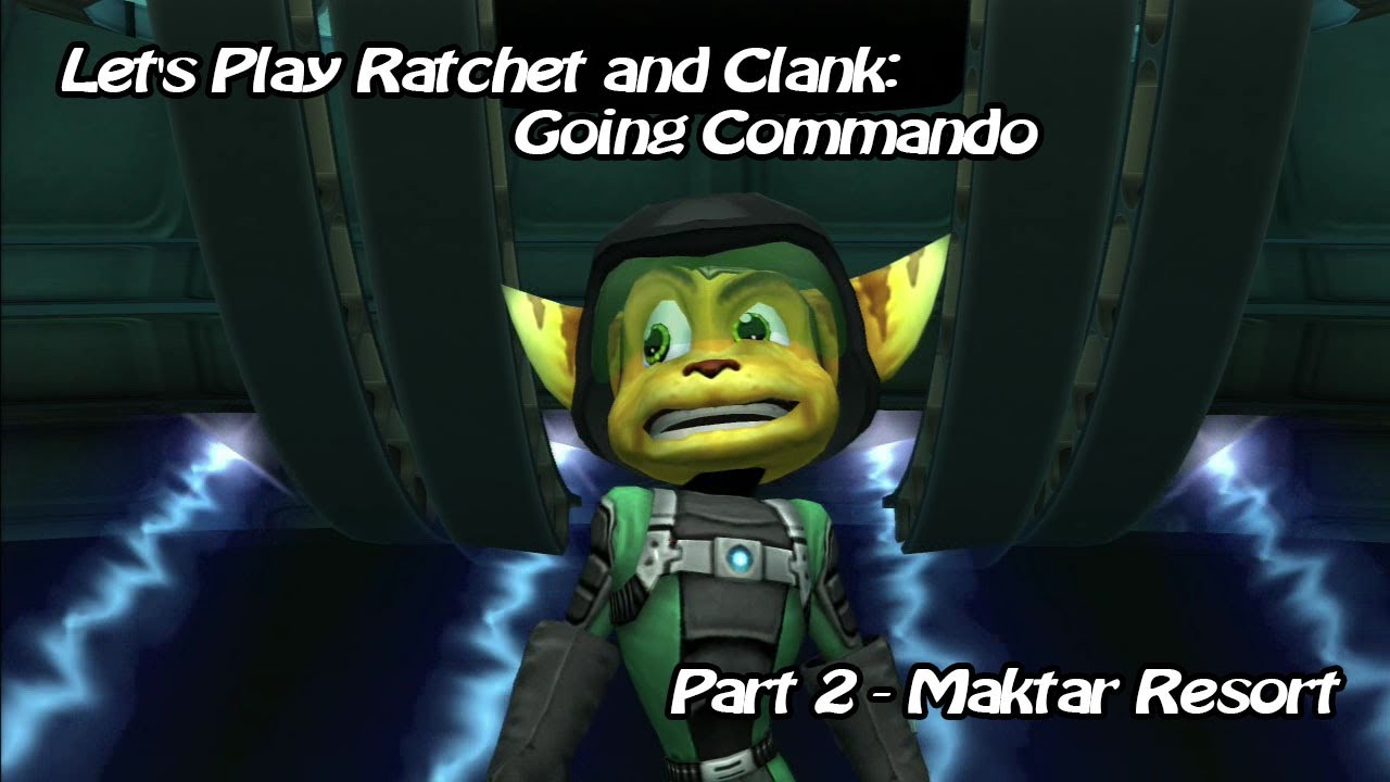 Ratchet and Clank: Going Commando #2 - Maktar Resort - YouTube