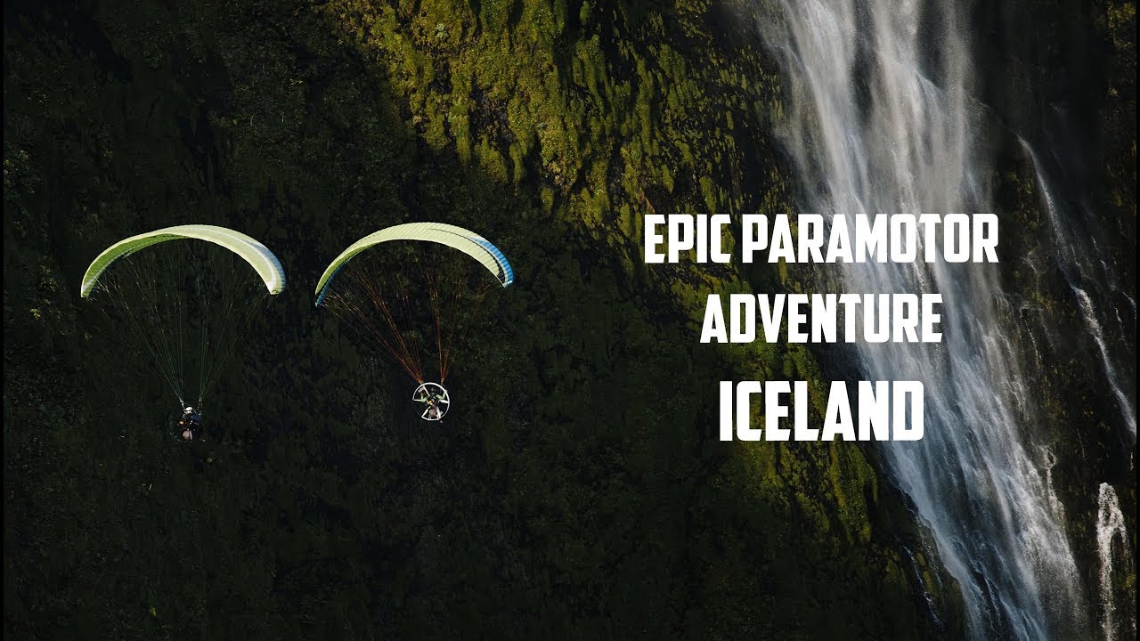 Iceland: The best paramotor adventure ever - YouTube