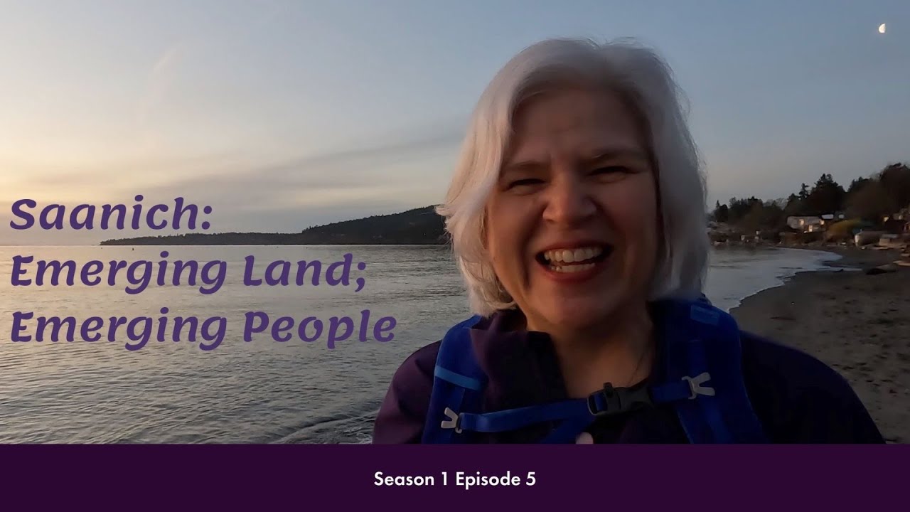Saanich - Emerging Land; Emerging People S1 EP 5 - YouTube