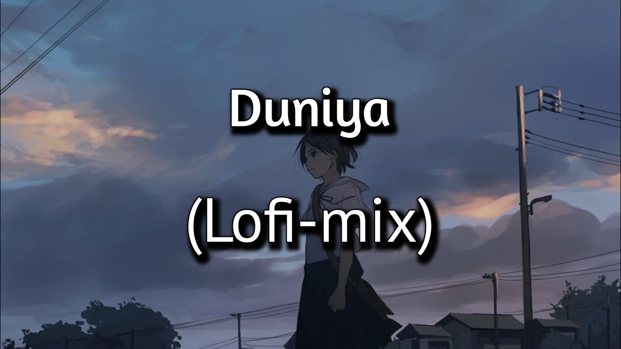 Duniya | Kartik Aryan | Lo-fi mix | Slowed+reverb | Bollywood Lofi Song ...