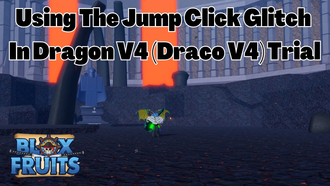 Using The Click To Move Click Jump Glitch in Dragon V4 (Draco V4) Trial ...