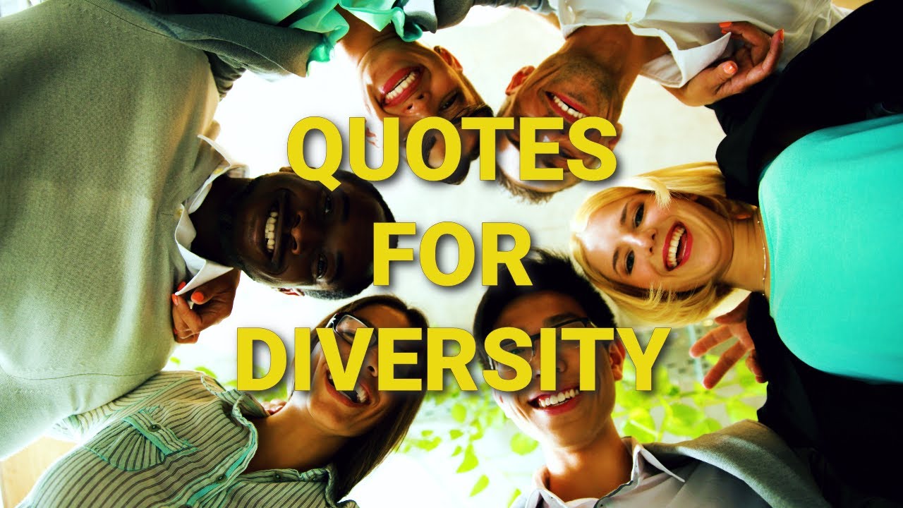 10 Quotes For Unity and Diversity | Stand Together As One - YouTube