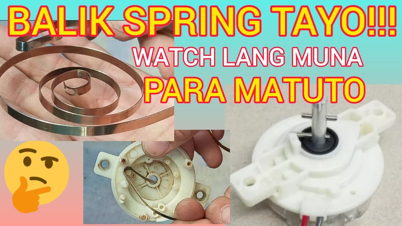 Paano Isauli Ang Spring ng Timer ng washing machine spin dryer (REPAIR ...