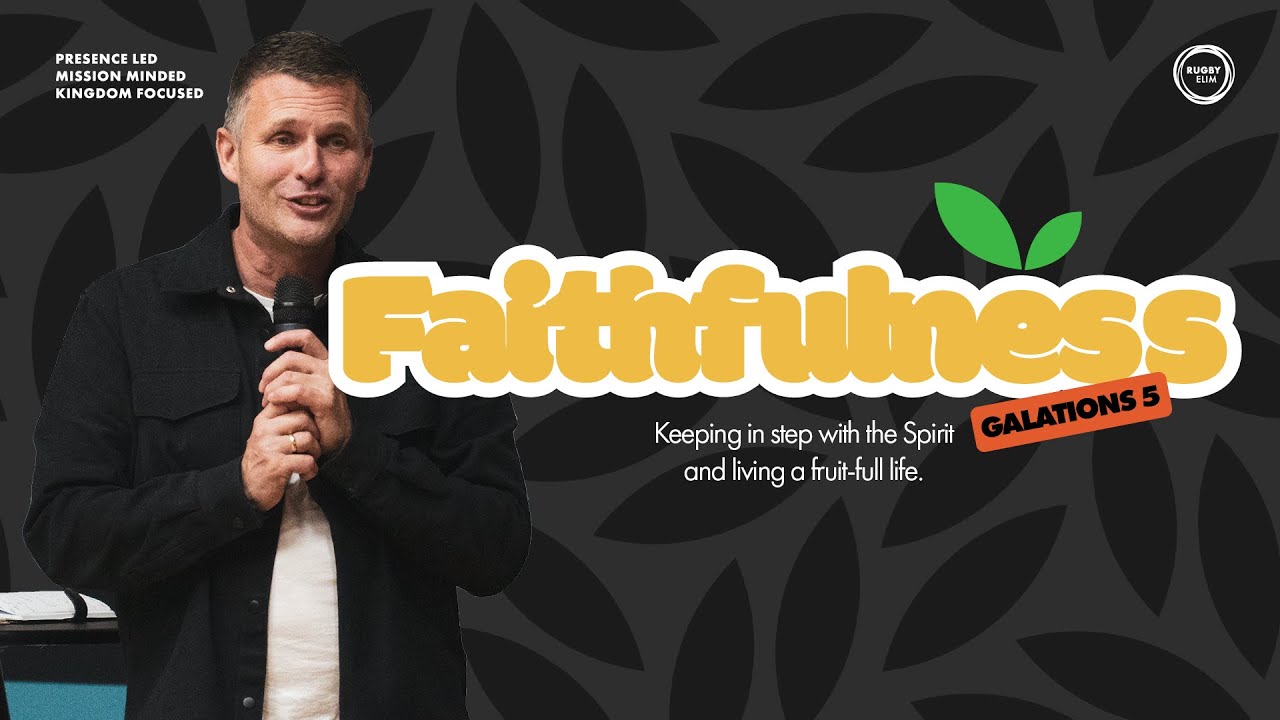Living a Fruit-Full Life | FAITHFULNESS | Pastor Jon Skelton - YouTube