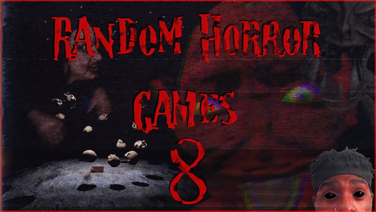 Random Horror Games #8 | Indie Horror Games 2020 - YouTube