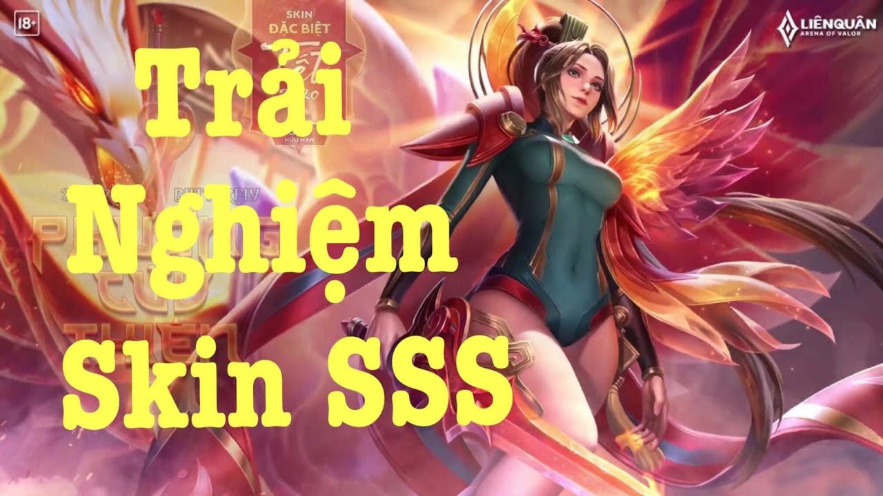 Liên Quân Mobile_Trải Nghiệm Skin SSS Của Liên Quân - YouTube