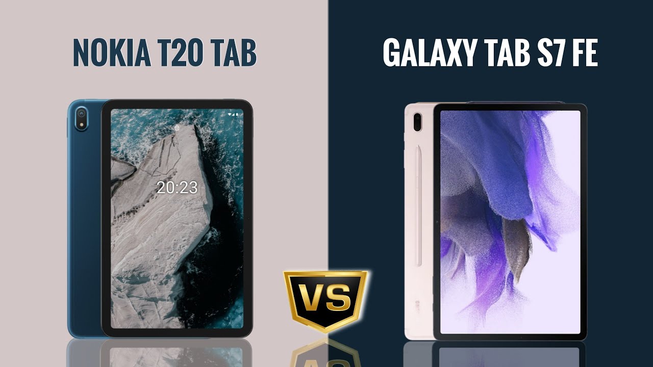 Nokia T20 Tablet Vs Galaxy Tab S7 FE - YouTube