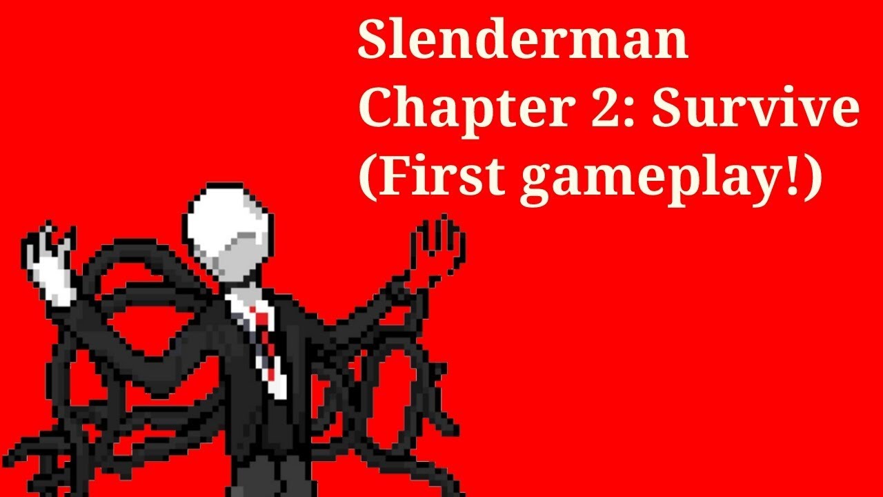 Slenderman Chapter 2: Survive (My first quick gameplay) - YouTube