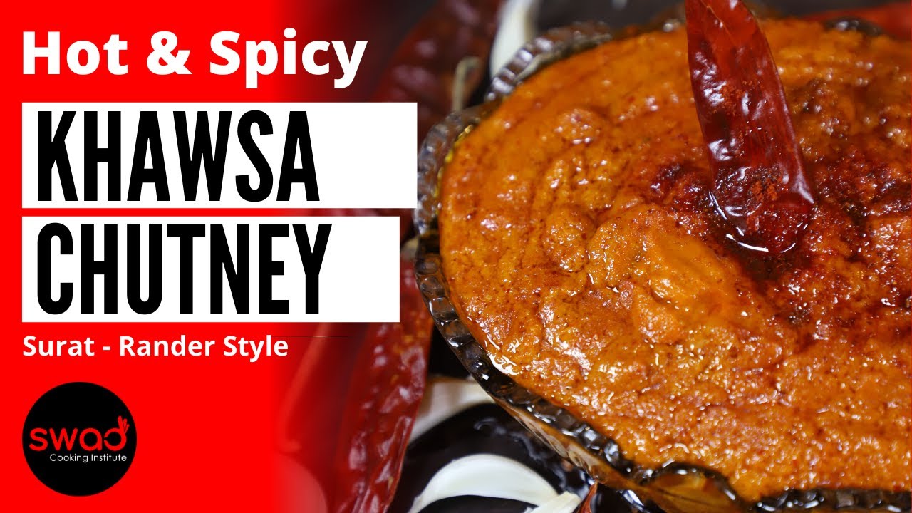 Special Khawsa Chutney Recipe | Surat Rander Style Khawsa Chutney ...