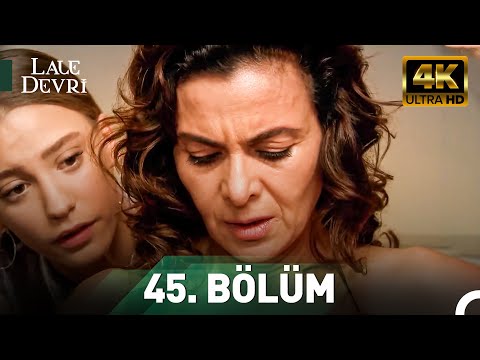 Lale Devri 45. Bölüm 4K