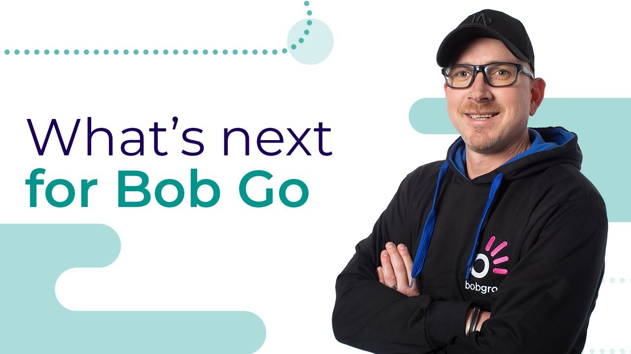 What's next for Bob Go? - YouTube