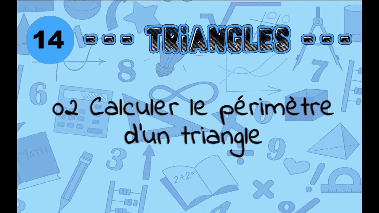 1502 Calculer le périmètre d'un triangle - YouTube