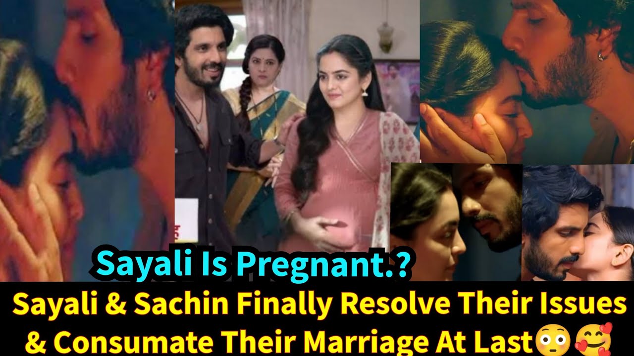 SoulMates Starlife||Sachin & Sayali Consumate Their Marriage After ...