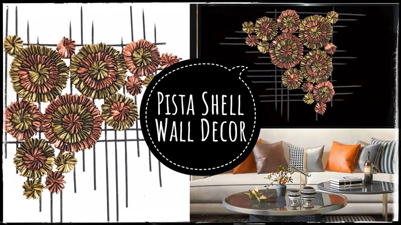 DIY PISTA SHELL WALL DECOR |Wall decoration ideas using pista shells ...