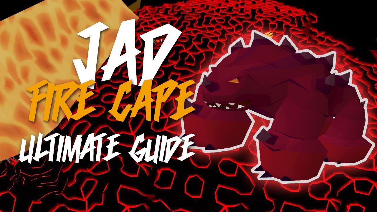 OSRS Ultimate JAD Boss Guide For Beginners - Easy Fire Cape! (Fight ...