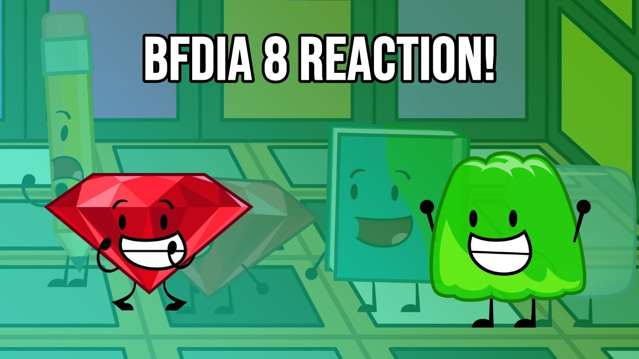 BFDIA 8 Reaction! - YouTube