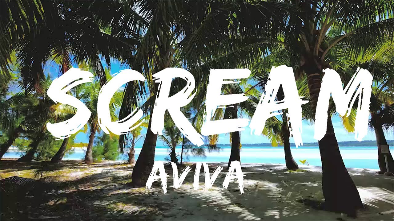AViVA - SCREAM (Lyrics) | Music one for me - YouTube