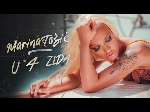 MARINA TOSIC - U 4 ZIDA (OFFICIAL VIDEO)