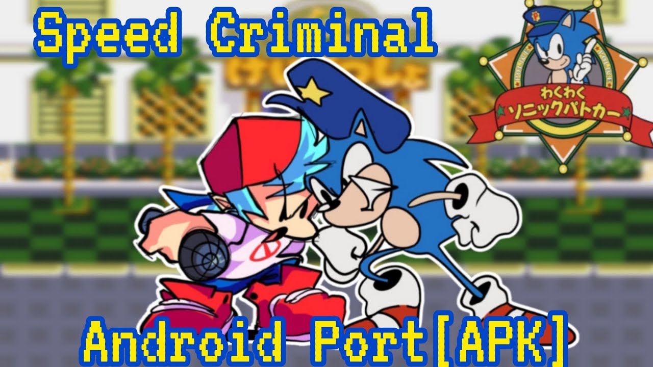 Friday Night Funkin|Speed Criminal Android Port[APK] - YouTube