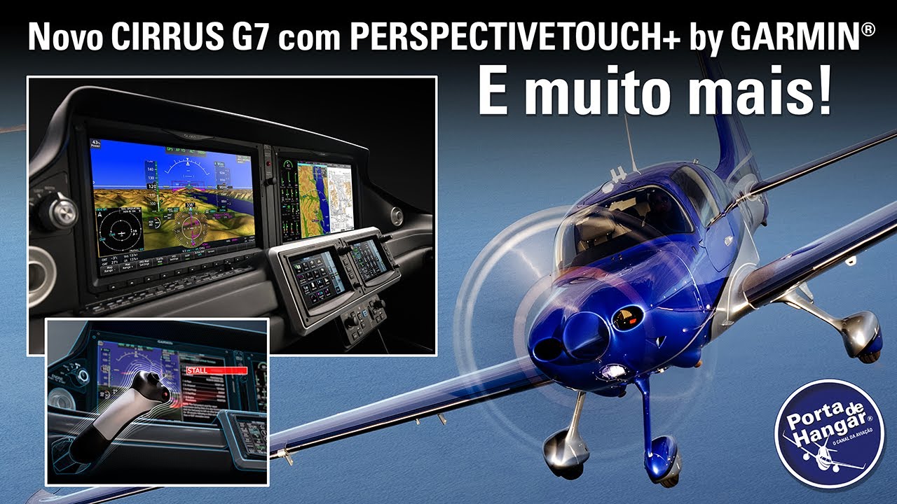 Novo Cirrus G7 Com PERSPECTIVE TOUCH+ by GARMIN® E muito mais! - YouTube