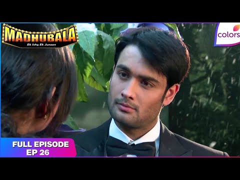 Madhubala | Full Episode Ep. 26 | Madhubala promises to teach a lesson to RK | Colors TV