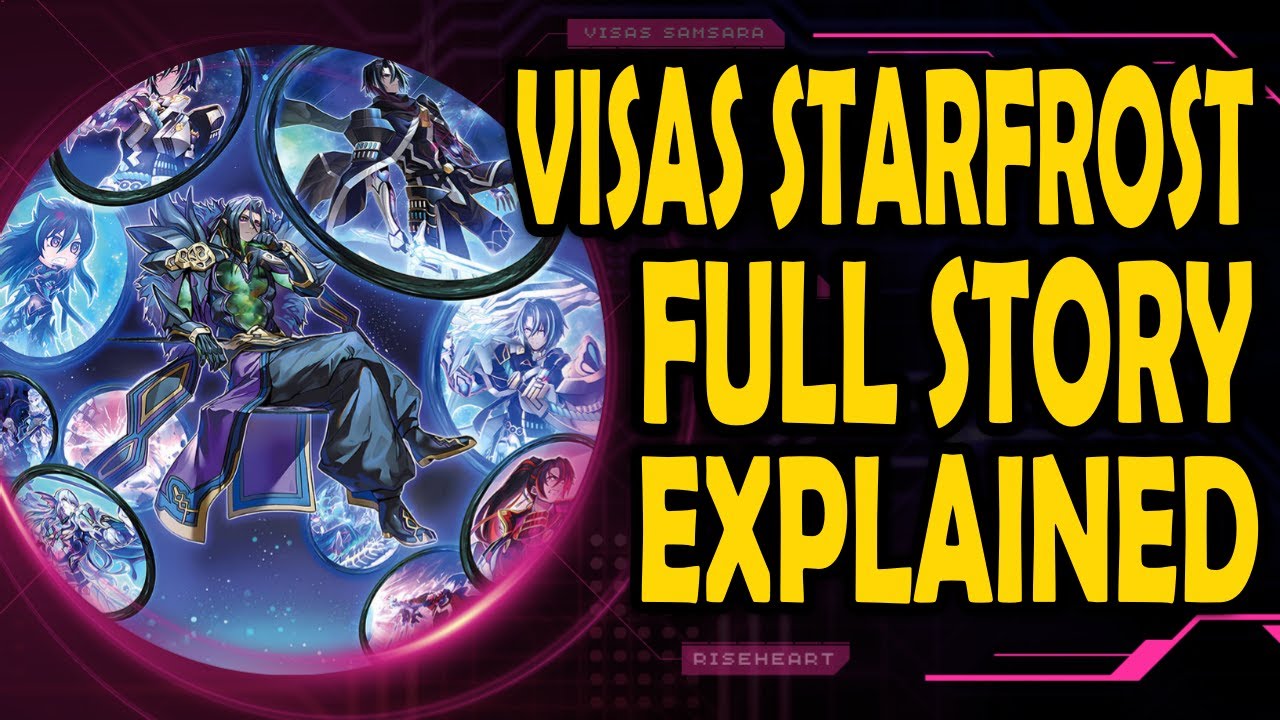 Visas Starfrost Lore - The Whole Story :The Unknown Side of Yu-Gi-Oh ...