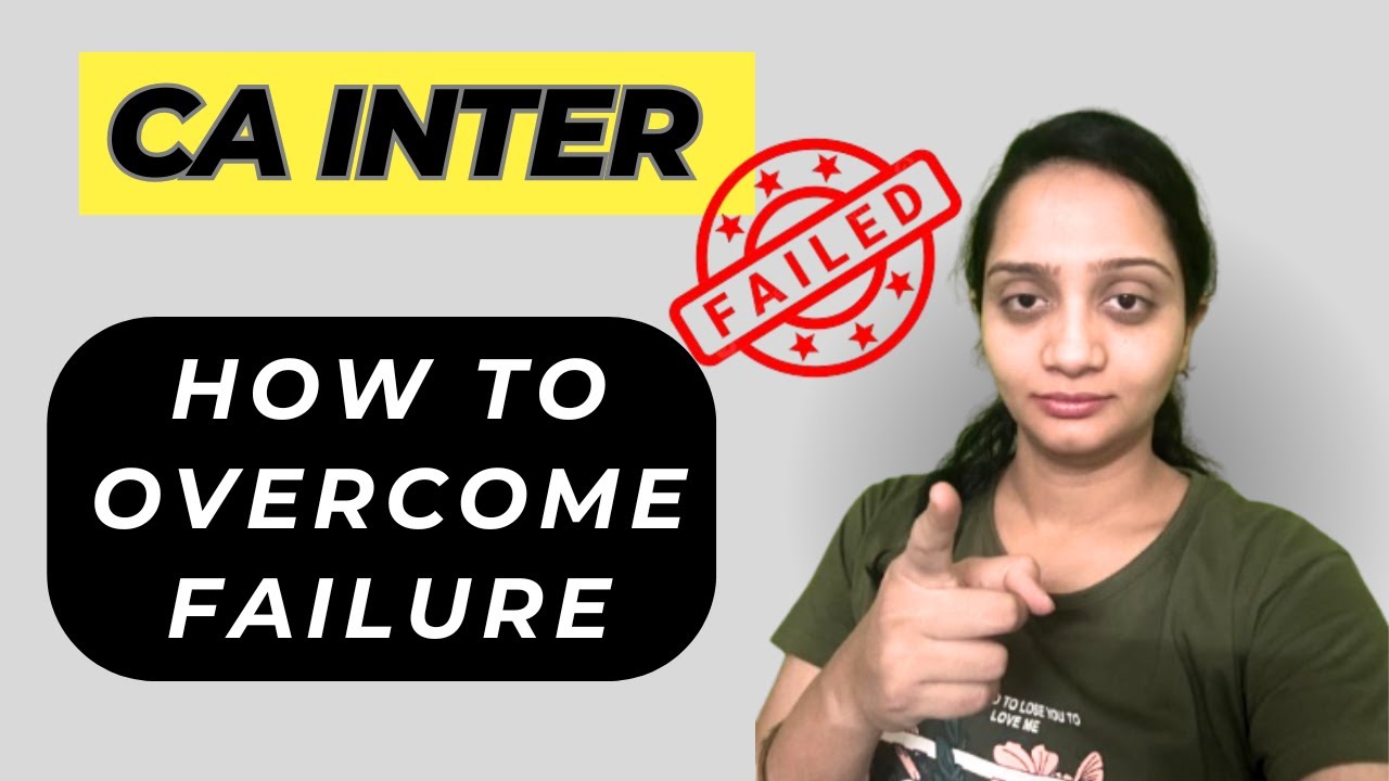 CA INTER Failed | How to overcome failure | CA Results | Motivation ...