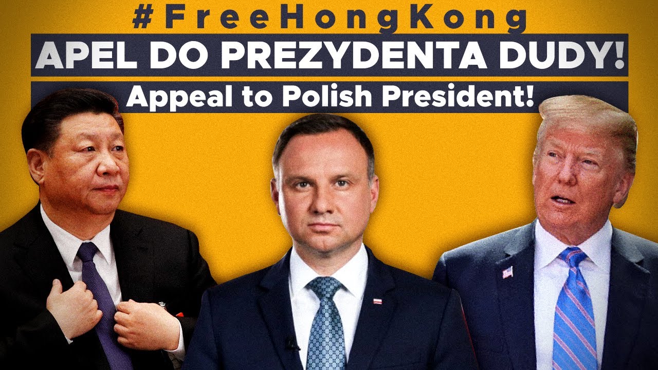 Apel do Prezydenta Dudy ws. Hongkongu!/An appeal to Polish President ...