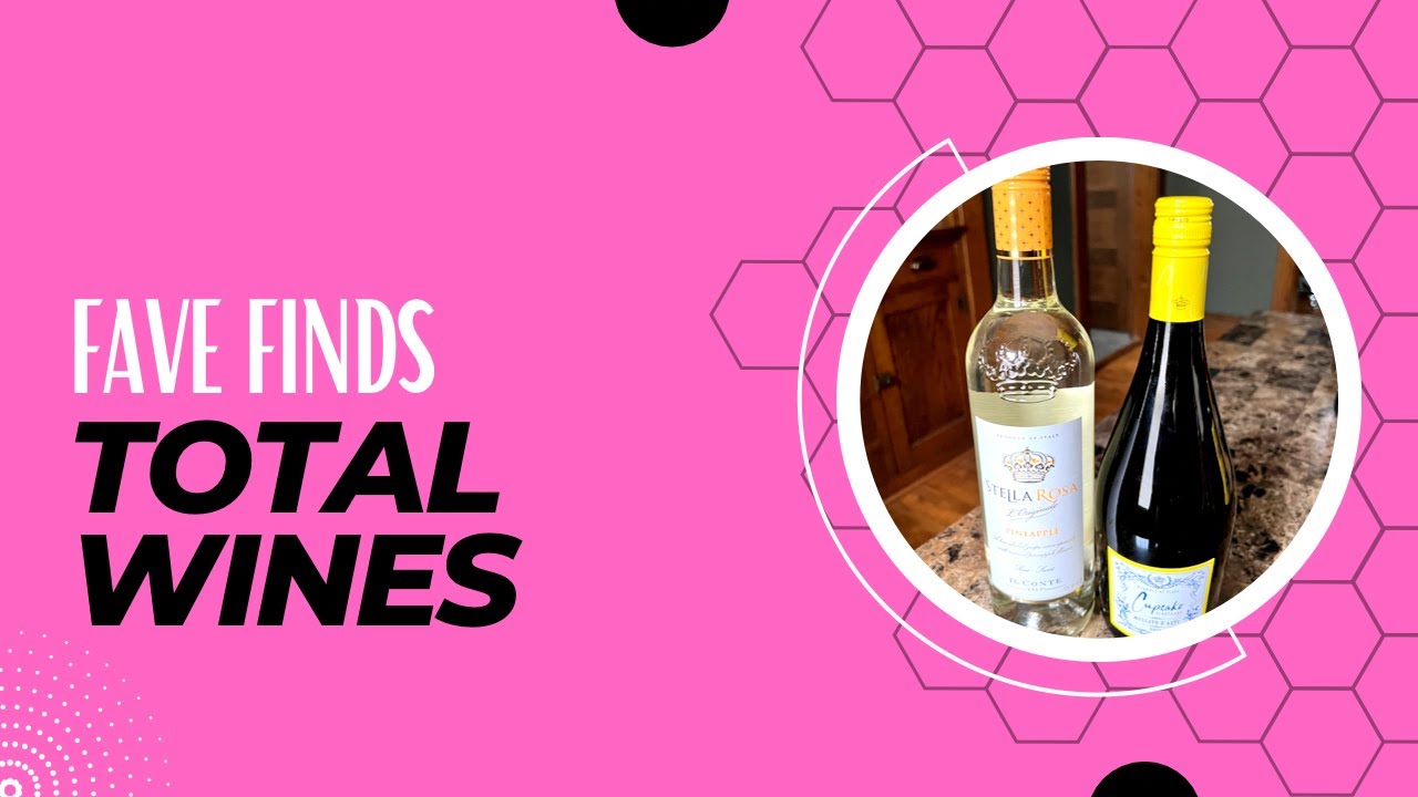 Fave Finds Series: Total Wines - YouTube