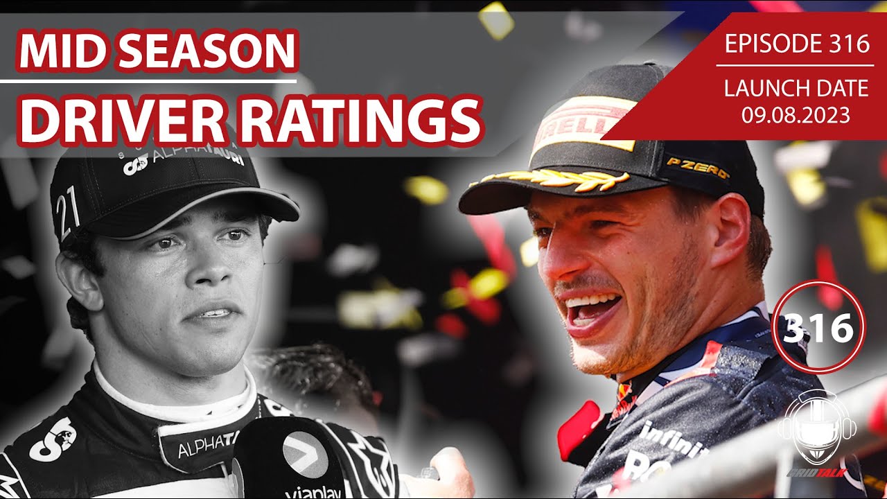 2023 Formula 1 Mid Season Driver Ratings | Formula 1 Podcast | Grid ...