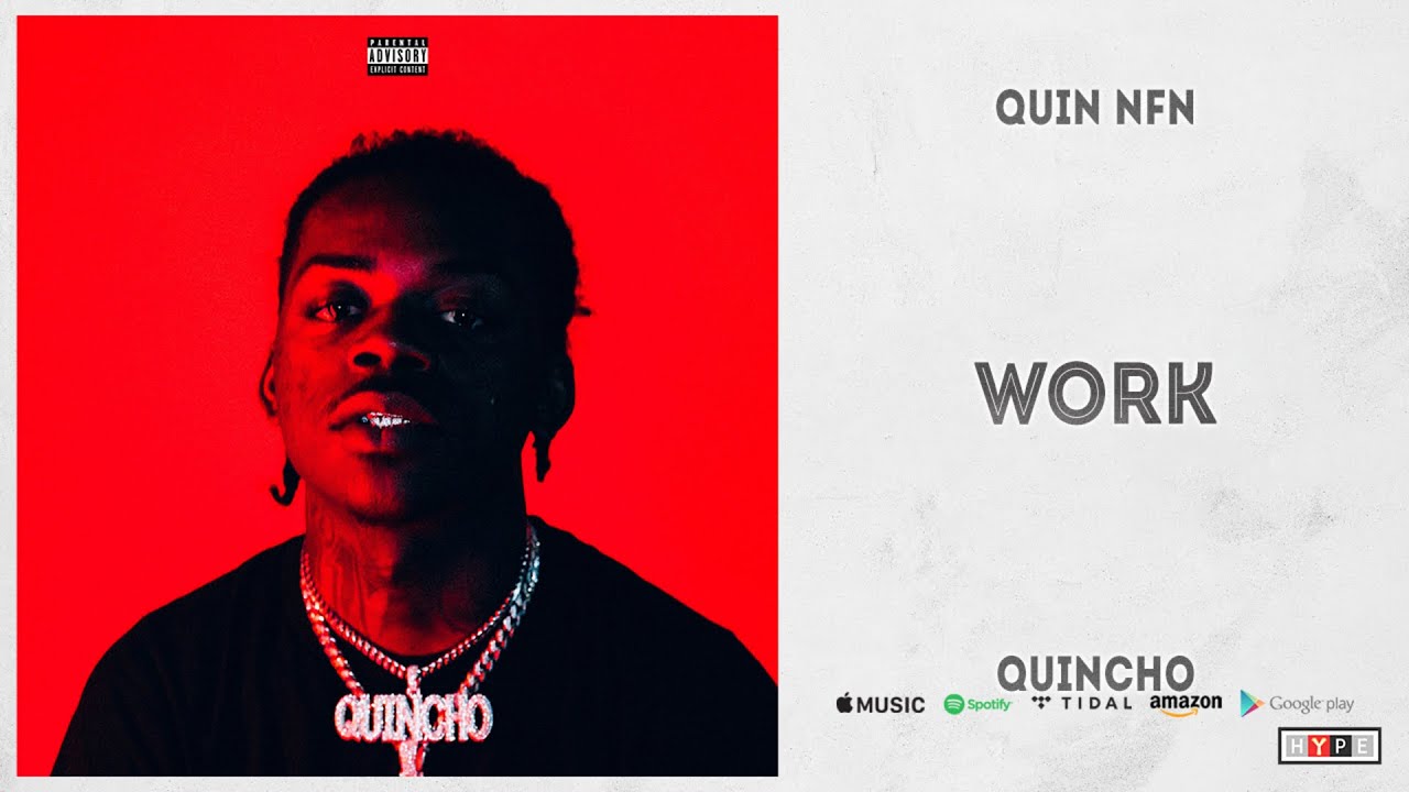 Quin NFN - Work (QUINCHO) - YouTube